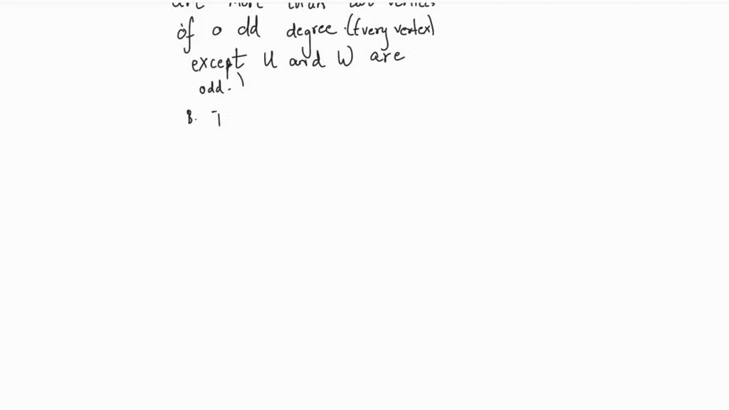 Solved Which Of The Following Graphs Have Euler Circuits A Has Euler Circuit B Has Euler 3116