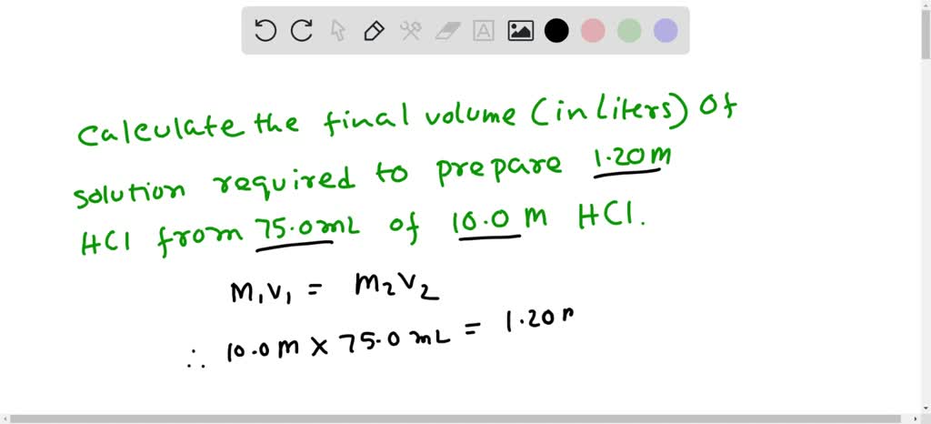 SOLVED: )Calculate the final volume (in liters) of solution required to prepare 1.20 M HCI from ...