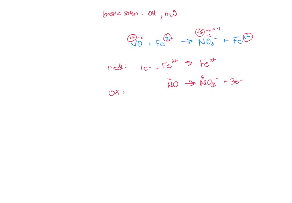 SOLVED: For a particular redox reaction, NO is oxidized to NO3- and Fe3 ...