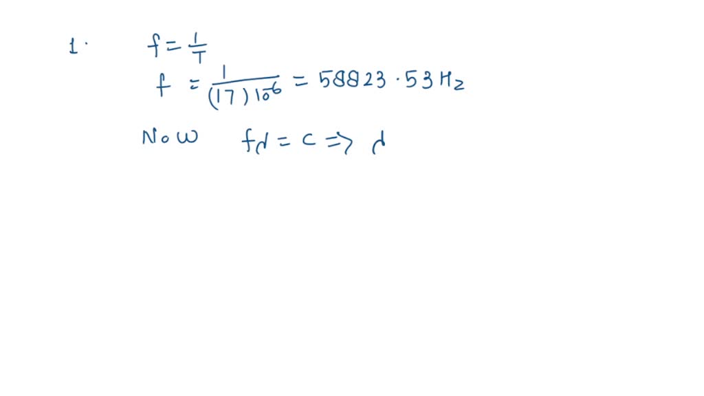 SOLVED: Calculate the wavelength of a waveform given a period of 17 Î¼s. 2. Given a DC bias of 0 ...