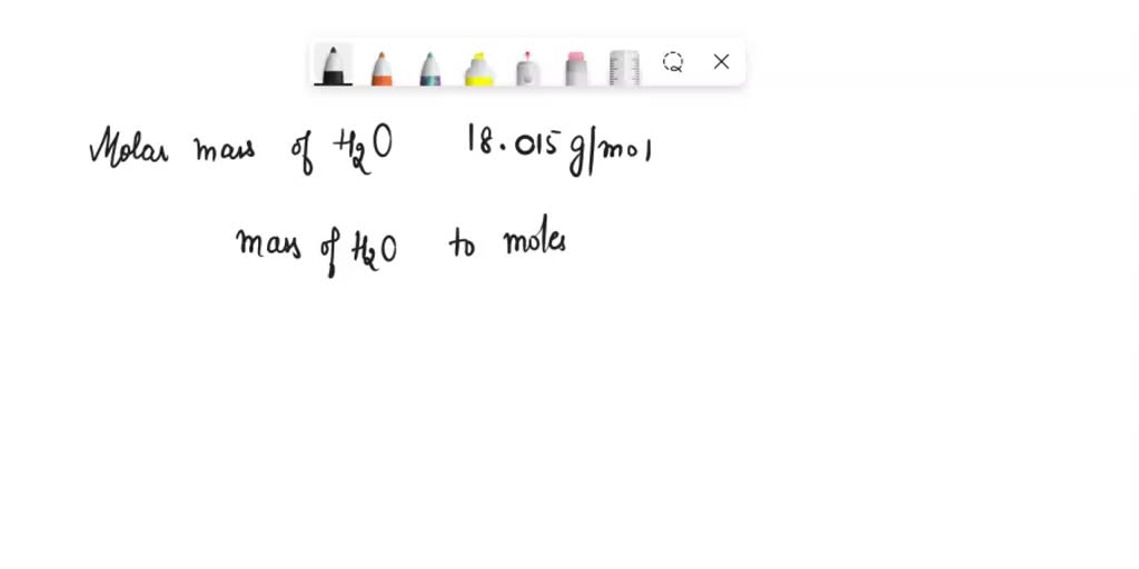 SOLVED: Calculate the number of moles for 280g of water, H2O?