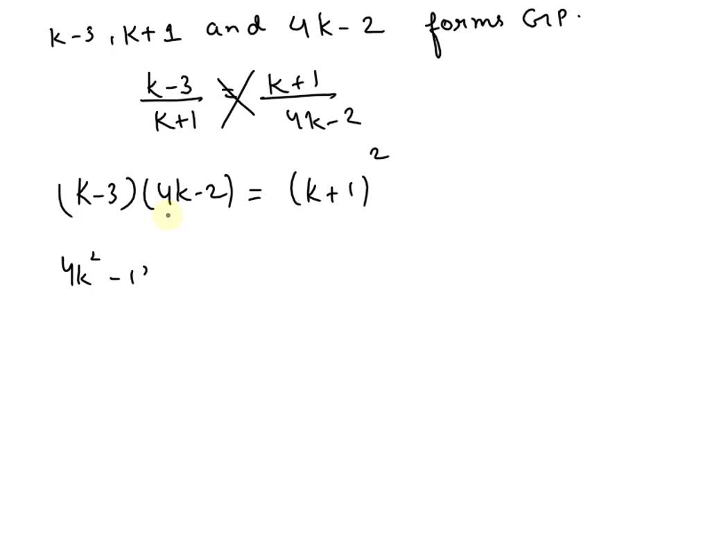 SOLVED: The first, second, and third terms of a geometric progression are 2k+6, 2k, and k+2 ...
