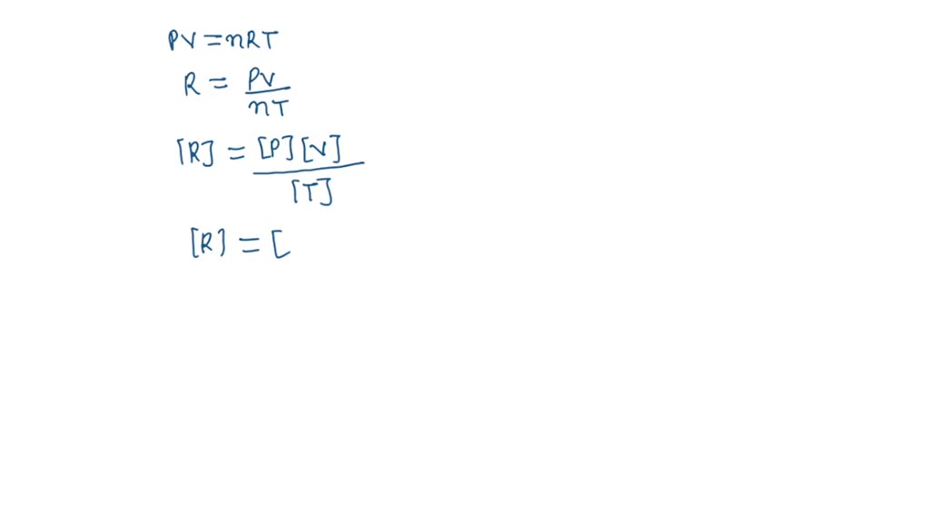 SOLVED: Deduce the dimensional formula for R used in ideal gas equation ...