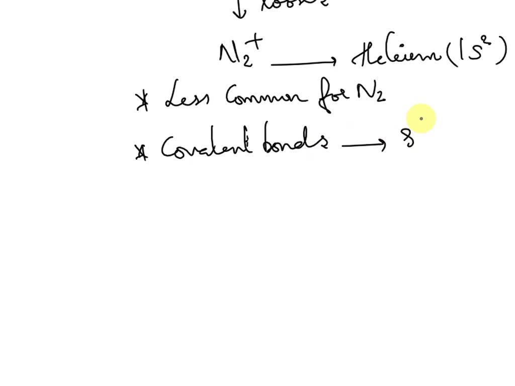 SOLVED: compare the relative stability of O2 minus and N2 + and comment ...
