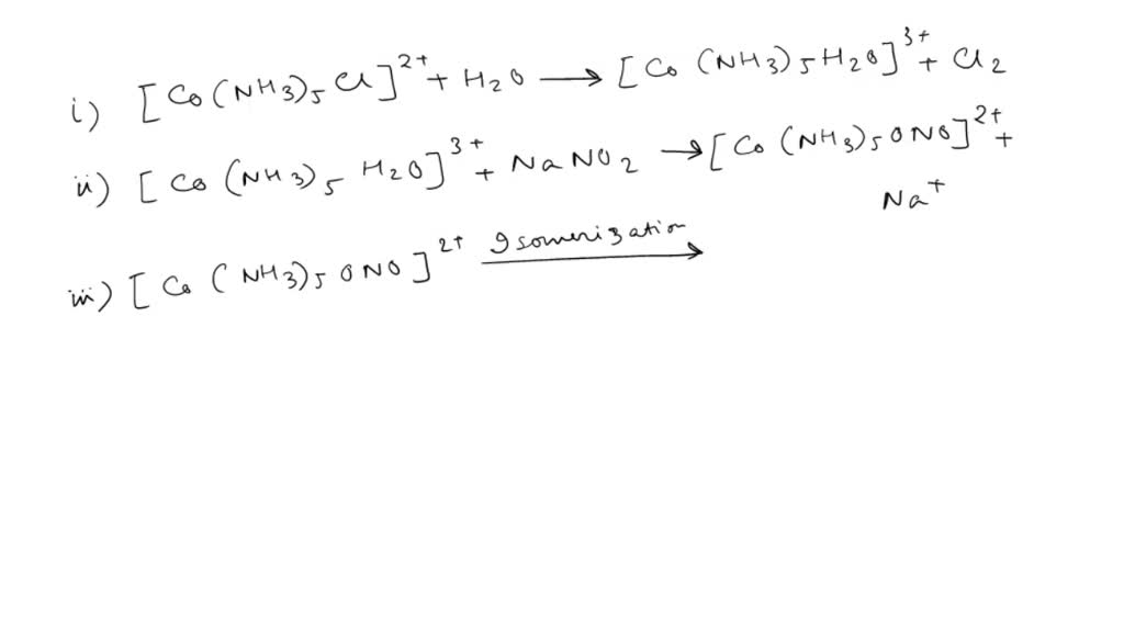 SOLVED: Write a balanced equation for the synthesis of [Co(NH3)5NO2]Cl2 ...