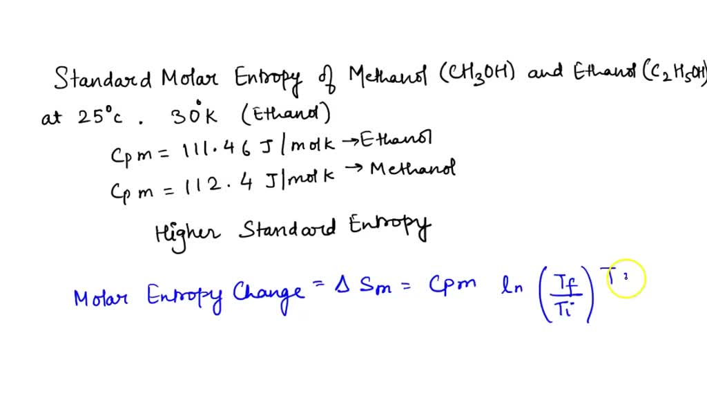 SOLVED: Calculate the Standard Molar Entropy of methanol (CH3OH) and ...