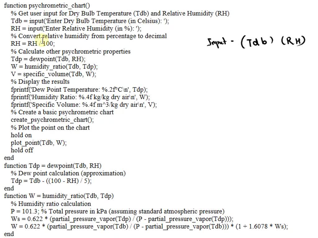 SOLVED: Use MATLAB that inputs any two psychrometric variables: Dry bulb temperature, Wet bulb ...
