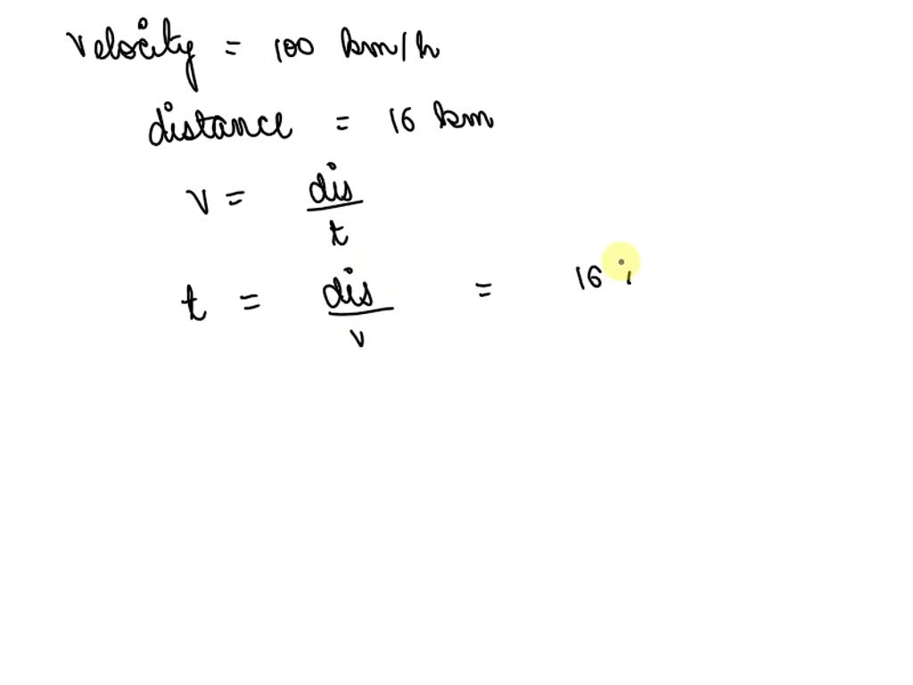 you are traveling at a 100 km/hr to make it work on time. You have to be in work at .25 hr or ...