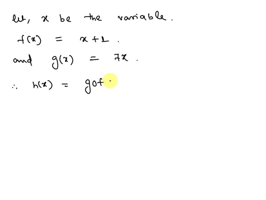 SOLVED: Suppose the rule of the function f is "add one" and the rule of the function g is ...