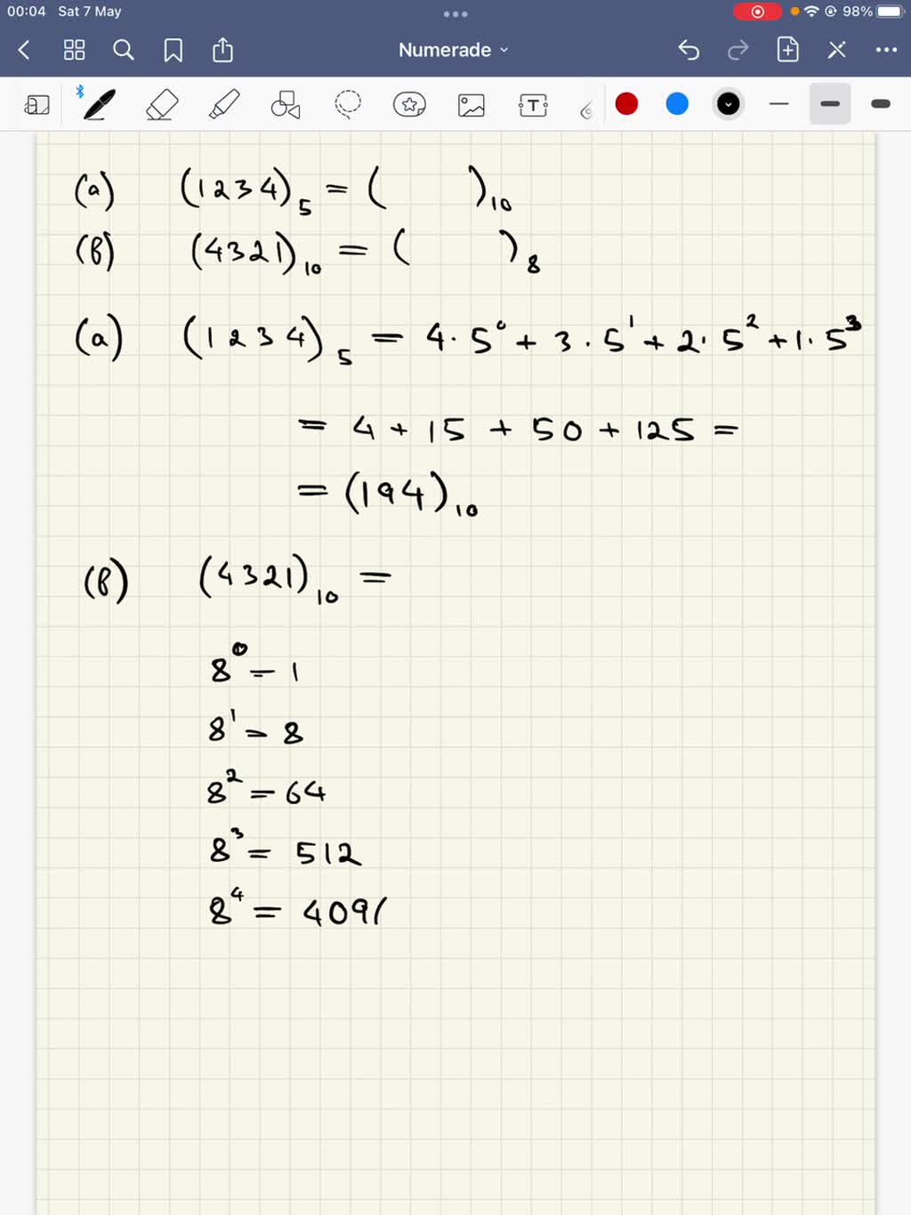 SOLVED Change Of Base To What In Base 10 1234 In Base 5 Is Equal