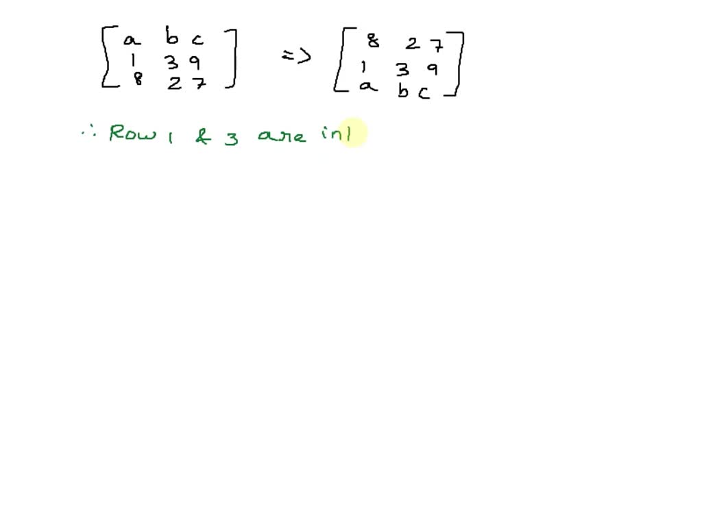 SOLVED: 'Question 2: The equality of det( A) and det( At says that one can trace the effect of ...