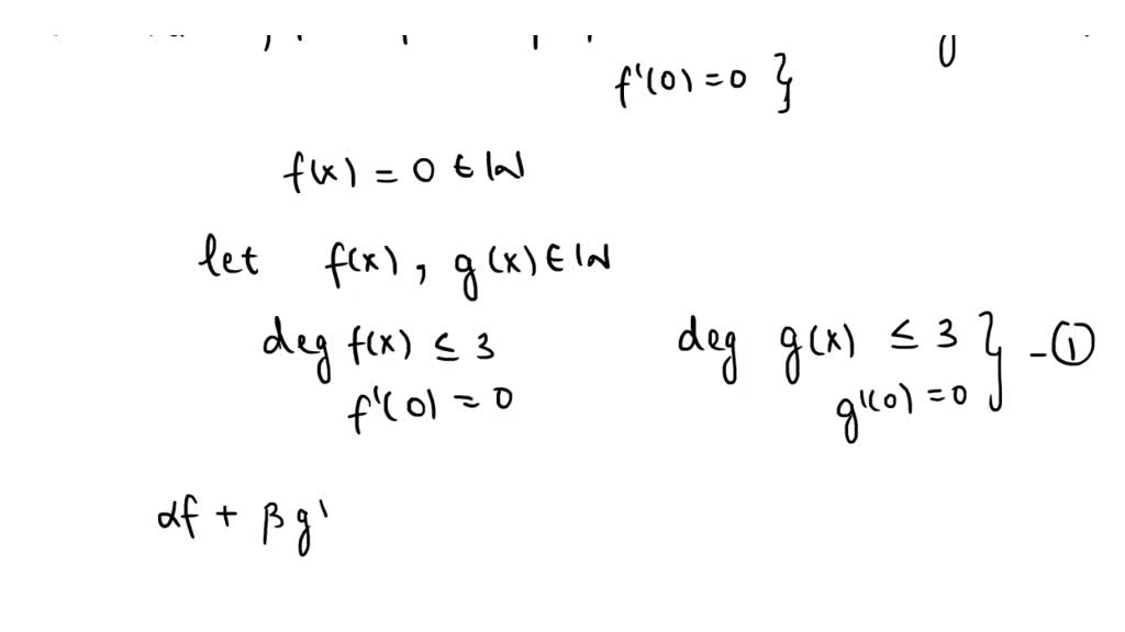 SOLVED: 1) a) What is a "subspace" of a vector space V? b) Is W = f(x ...