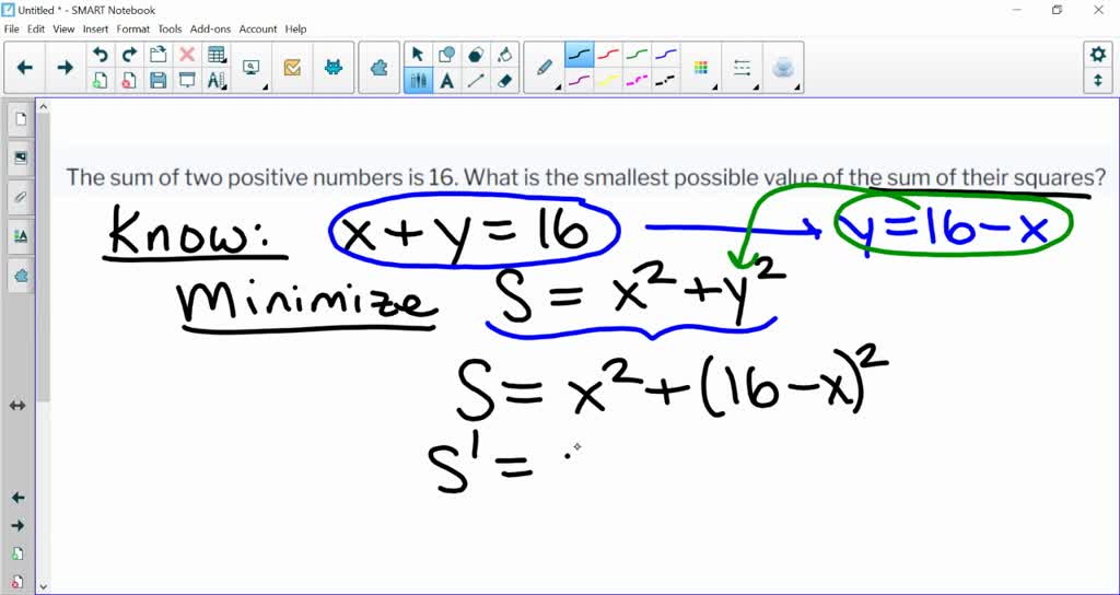 SOLVED: The sum of two positive numbers is 16. What is the smallest possible value of the sum of ...