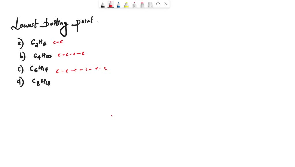 SOLVED: 8. Among the following alkanes in the table below, which has ...