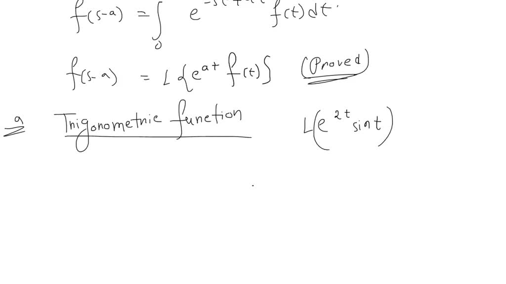 Solved State And Prove The First Shifting Property Of The Laplace Transform By Using The 