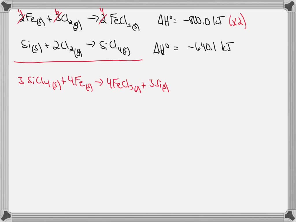SOLVED: Using the equations 2 Fe (s) + 3 Cl2 (g) -> 2 FeCl3 (s) Î”H ...