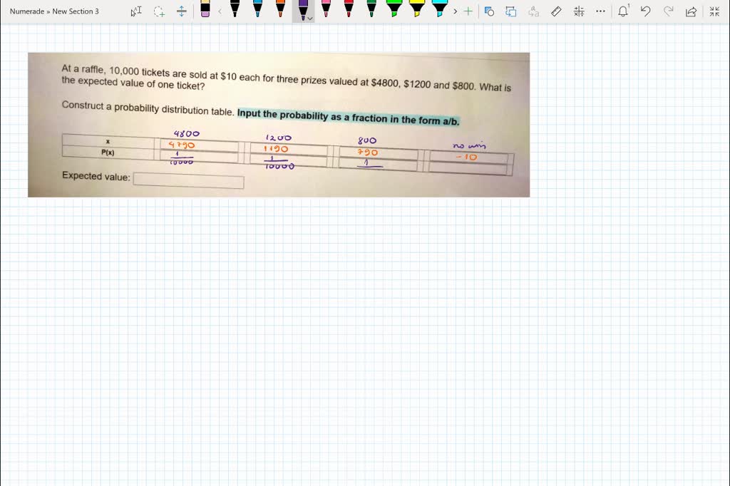 SOLVED: At a raffle, 10,000 tickets are sold at 10 each for three ...