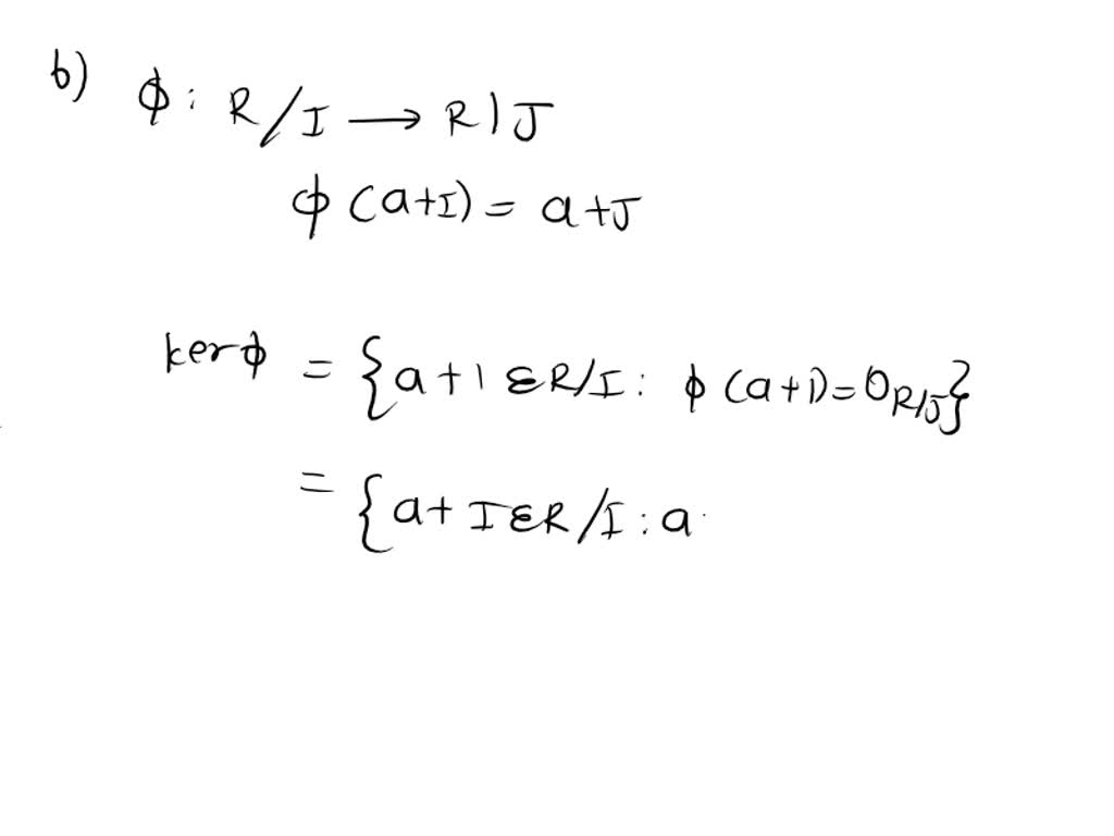 SOLVED: The First Isomorphism Theorem and its important corollaries ...