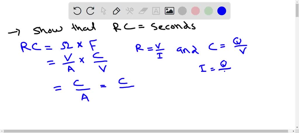 SOLVED: Show that the capacitive time constant RC has units of seconds ...