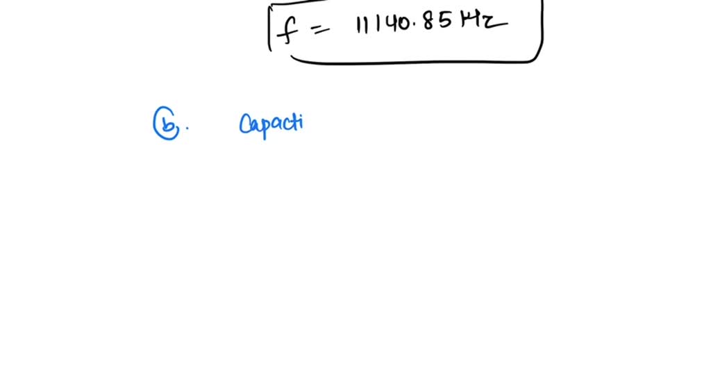 Solved A 30 0 Mh Inductor Has A Reactance Of 2 10 Kv A What Is The