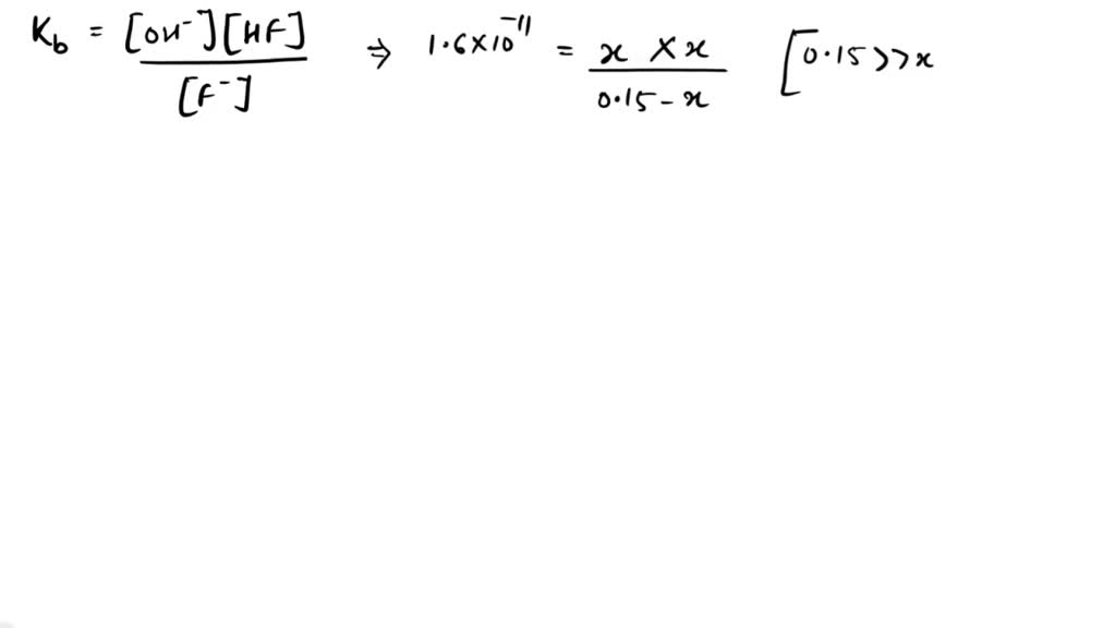SOLVED: Calculate the concentration of all species in a 0.15 M KF ...