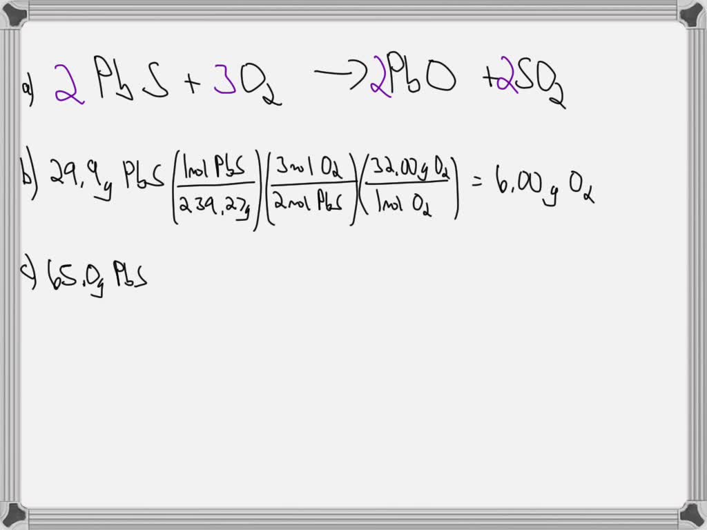 SOLVED: Lead (II) sulfide, PbS, reacts with oxygen gas to produce lead ...