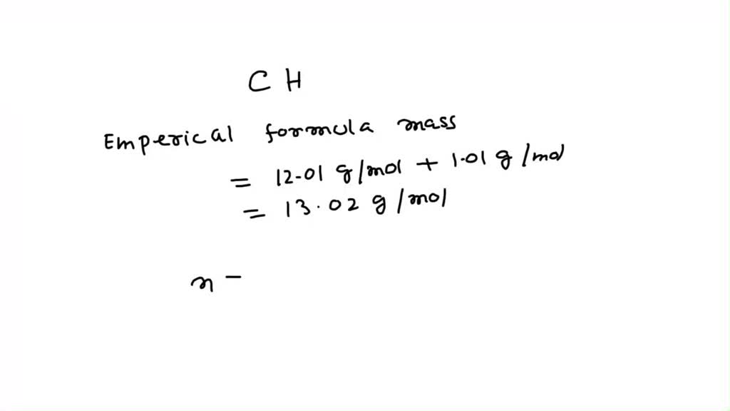 SOLVED: A compound with the empirical formula CH has a formula mass of ...