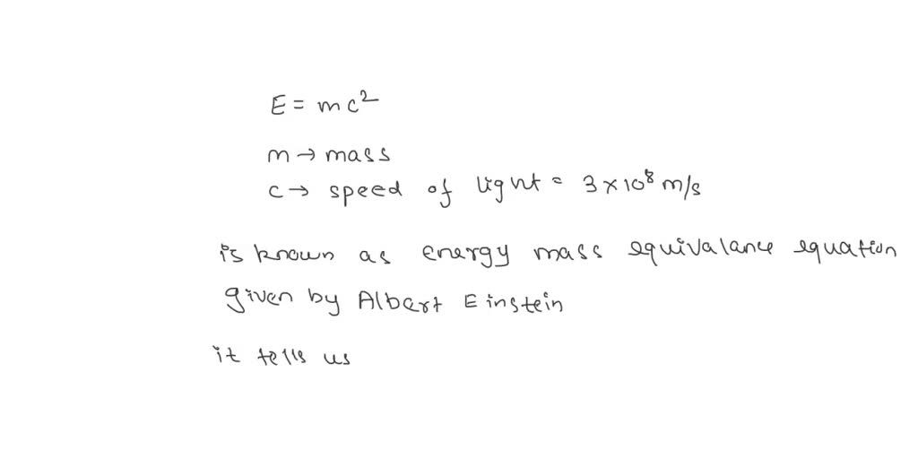 SOLVED: The equation E = mc" illustrates that travelling at the speed ...