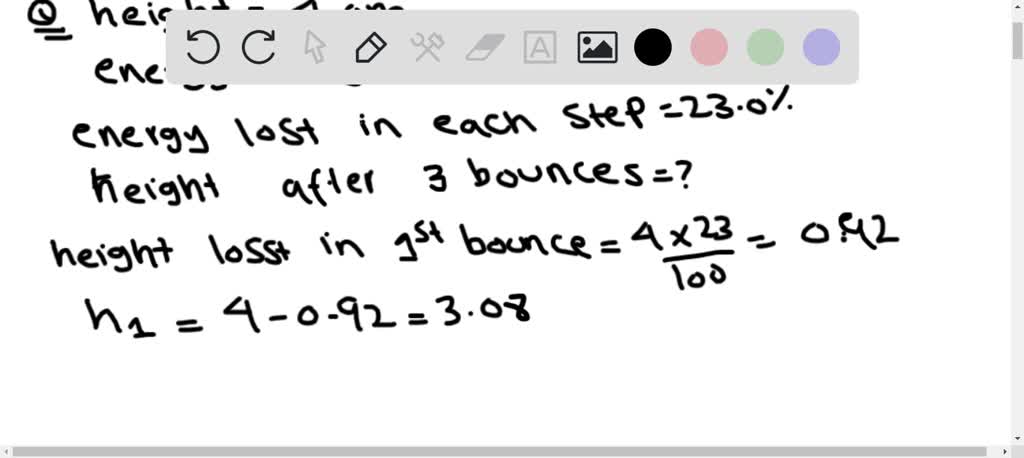 SOLVED: ) A tennis ball bounces on the floor three times, and each time ...