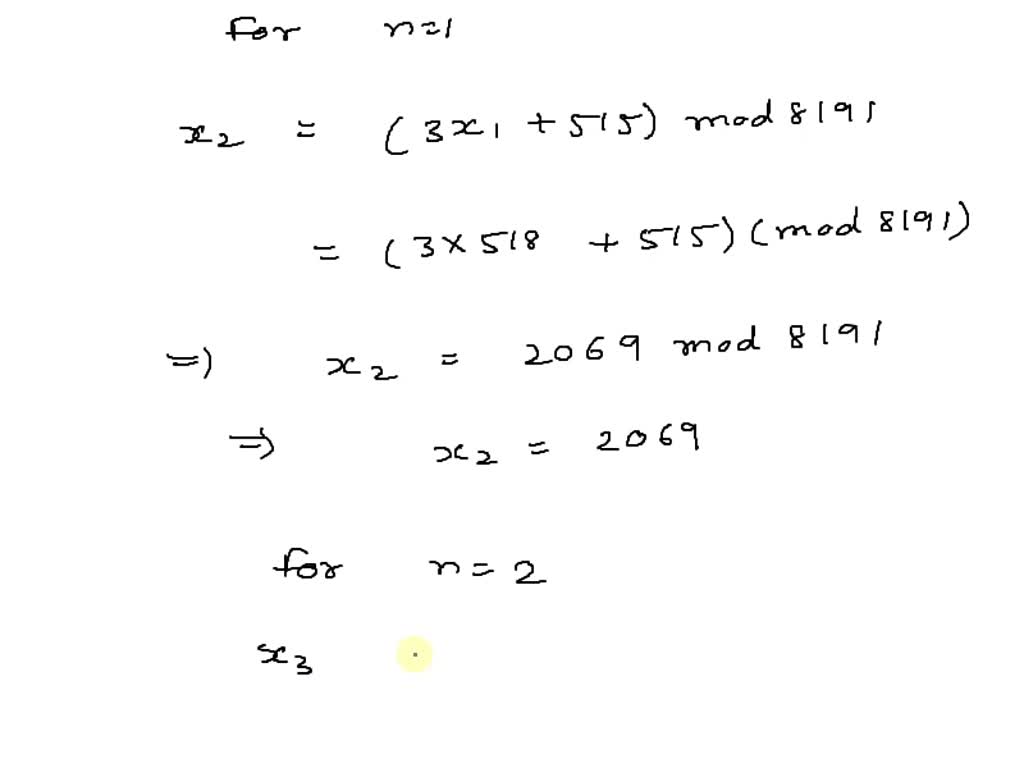 SOLVED: What sequence of pseudorandom numbers is generated using the linear congruential ...