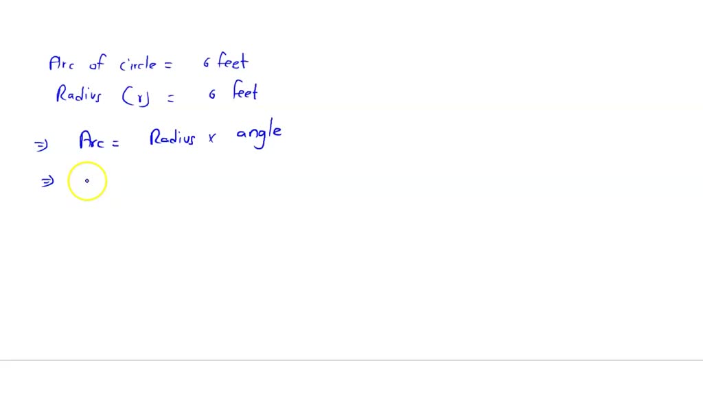 SOLVED: On a circle of radius 6 feet, what angle would subtend an arc ...