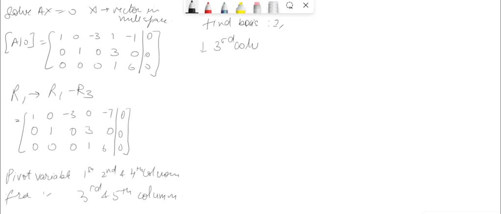 SOLVED: Find a basis for the null space of the given matrix (If an ... SOLVED: Find a basis for the null space of the given matrix (If an ...