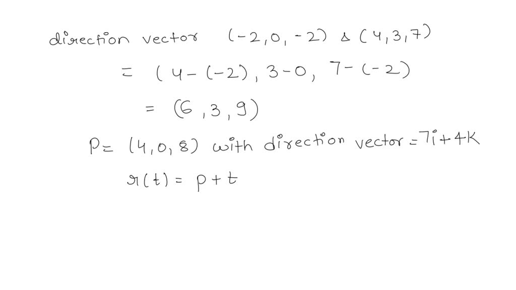 Solved Find Vector Parameterization For The Line That Passes Through 0890