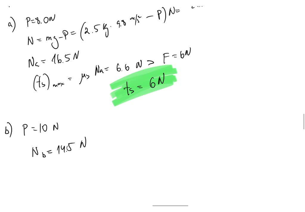 SOLVED: A 2.5 kg block is initially at rest on a horizontal surface. A horizontal force F⃗ of ...