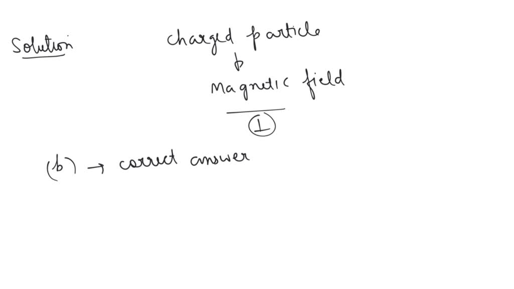 SOLVED: As a charged particle moves freely in a circular path in the ...