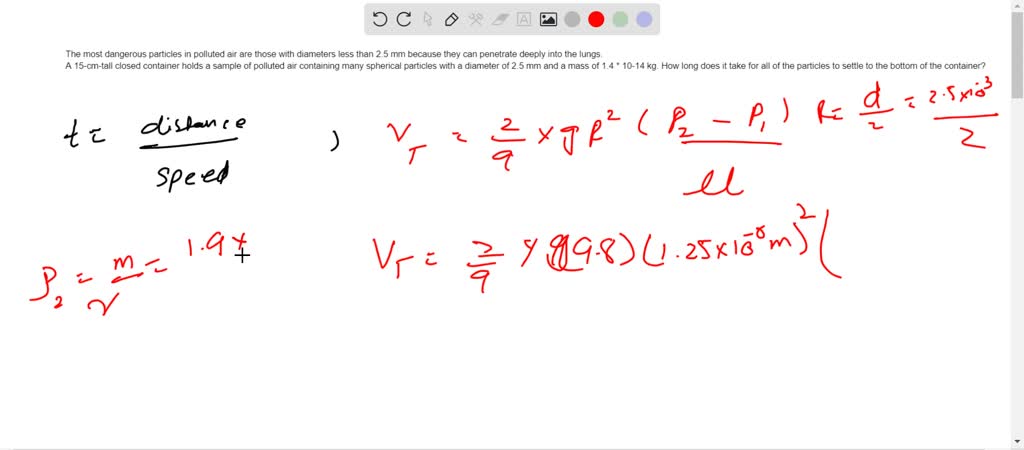 SOLVED: The most dangerous particles in polluted air are those with ...