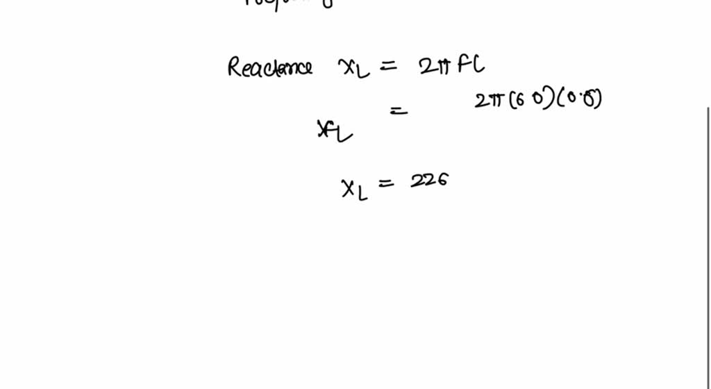 Solved Example 2 A 4 Coil Having An Inductance Of 0 6 H Is Connected To An Ac Source