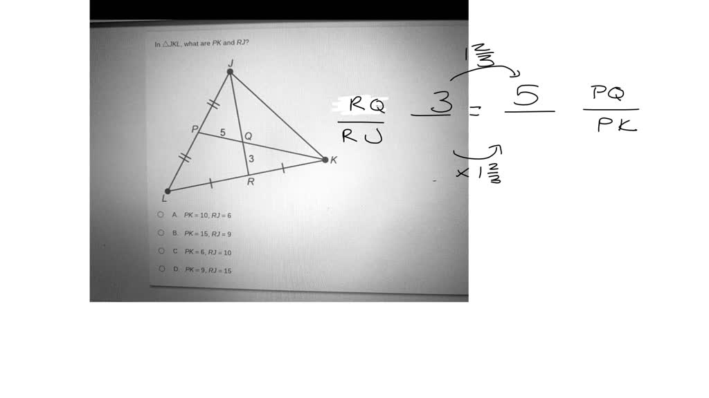 SOLVED: In Triangle JKL, what are PK and RJ? In Triangle AJKL, what are ...