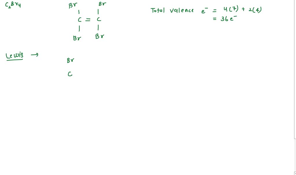 SOLVED: Br2CCBr2 Lewis Structure and how many pi bonds would it have?