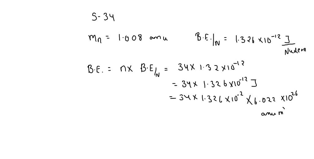 SOLVED: Calculate the atomic mass of the sulfur-34 nucleus in amu (to ...