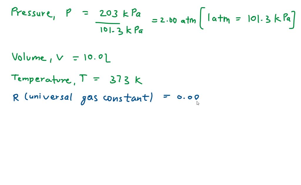 SOLVED: How many moles of a gas sample are in a 10.0 L container at 373 K and 203 kPa ? 0.33 ...