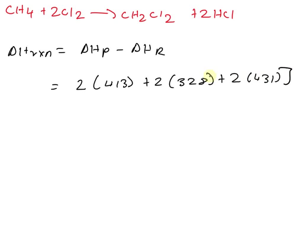 SOLVED: Use bond enthalpies in the provided table to calculate the Î”Hrxn for the reaction of ...