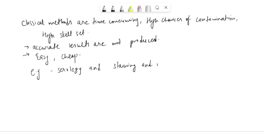 SOLVED: Compare and contrast classical and modern approaches for bacterial identification List ...