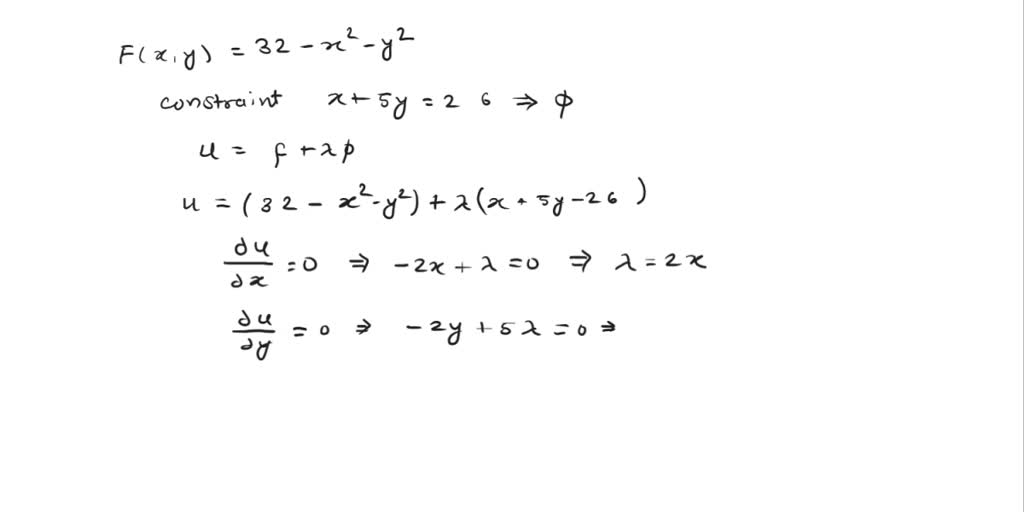 SOLVED: Find the maximum value of f(x,y) = 32 - x2 y2 on the line X ...