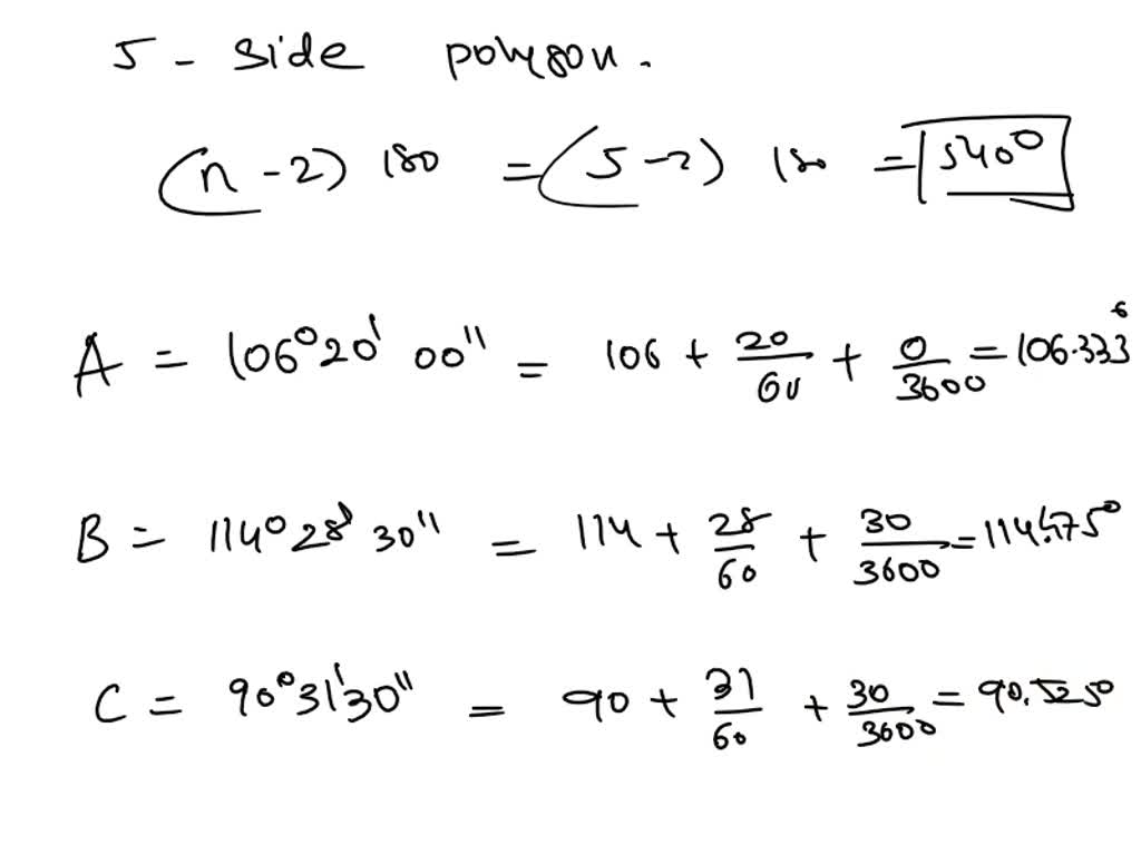 SOLVED: 'A five-sided closed field traverse has the following angles A ...