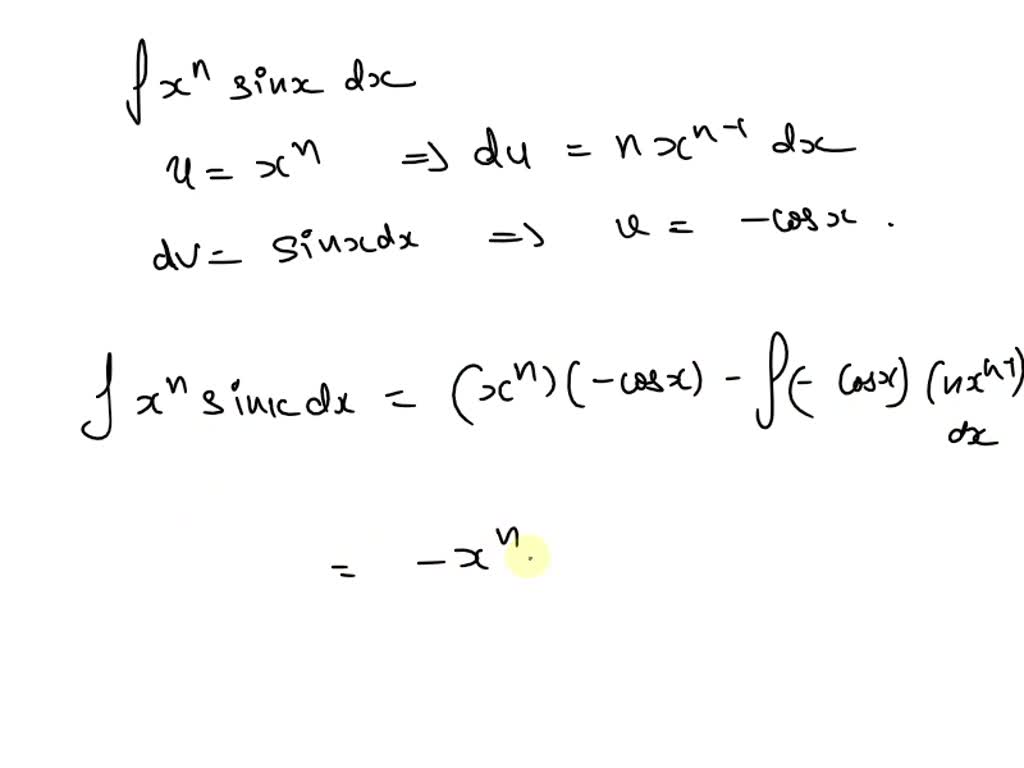 SOLVED: Derive the following formulas using the technique of integration by parts. Assume that n ...