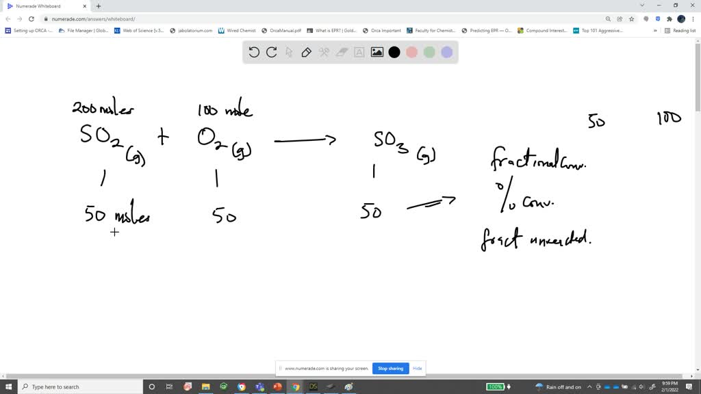 SOLVED: A 200 moles of SO2 and 100 moles of O2 are fed to a reactor and ...