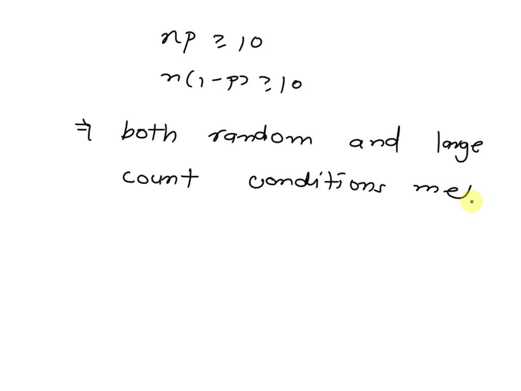 SOLVED: Show that the conditions for calculating confidence intervals ...