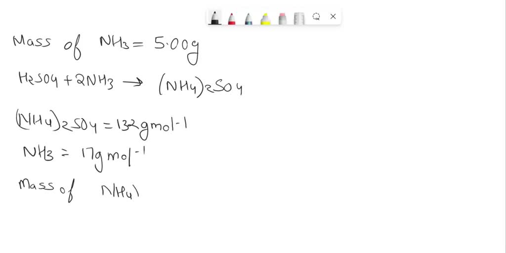 Ammonium sulfate can be made by the reaction H2SO4 + 2 NH3 ® (NH4)2SO4 ...