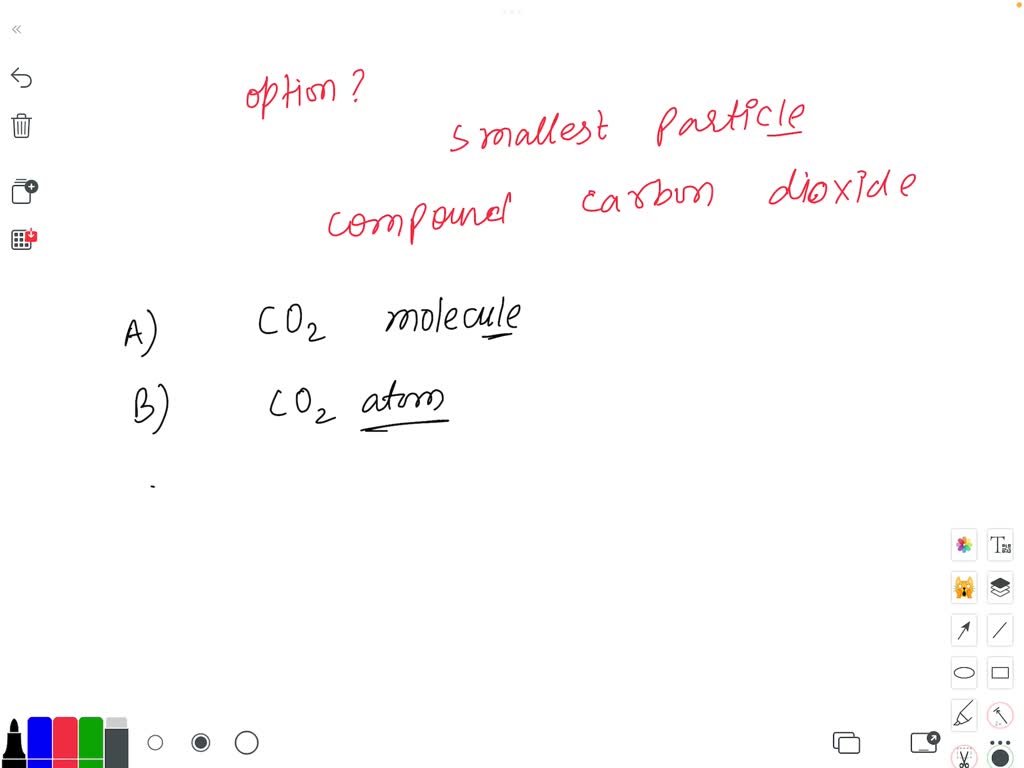 SOLVED: Which option is the smallest particle that represents the ...